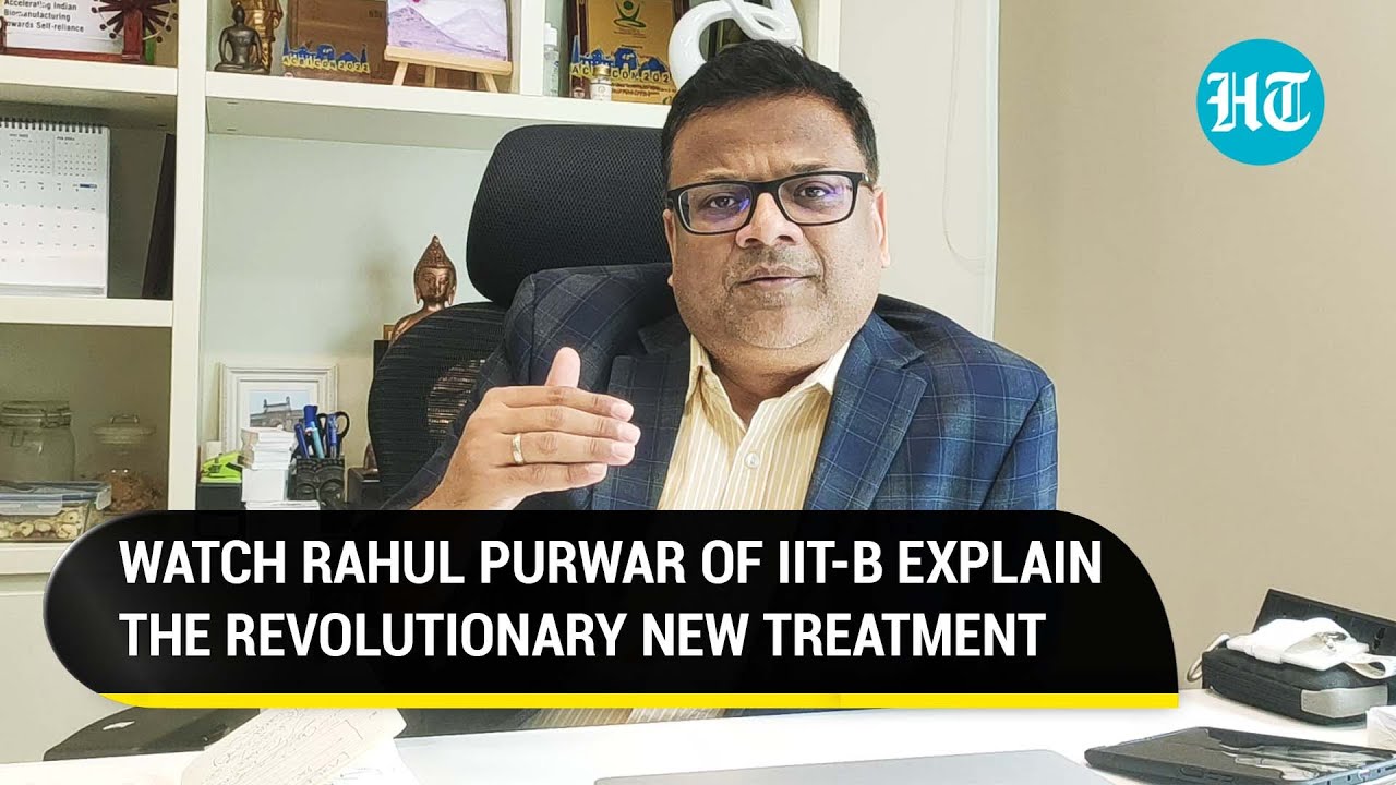 Watch Rahul Purwar Of IIT-B Explain The Revolutionary New Treatment - YouTube