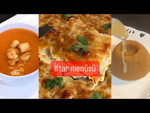 İFTARA 1 SAAT KALA HAZIRLAYABİLİRSİN EN PRATİK İFTAR MENÜSÜ✔️ ÇORBA ANA YEMEK VE TATLI