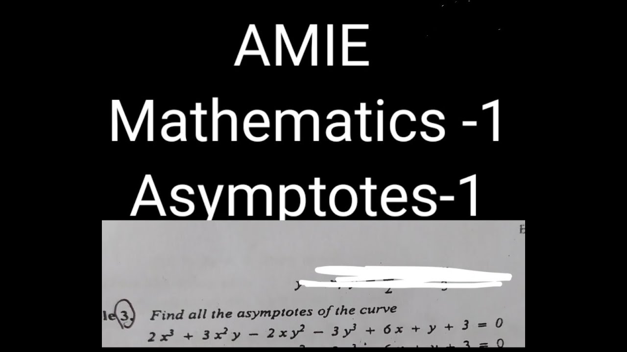 #Asymptotes, #AMIE, Mathematics-1 - YouTube