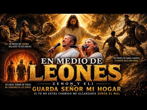 EN MEDIO DE LEONES || Zenon y Eli || Autor: Papi Ungido | Producción: Joel de la Rosa