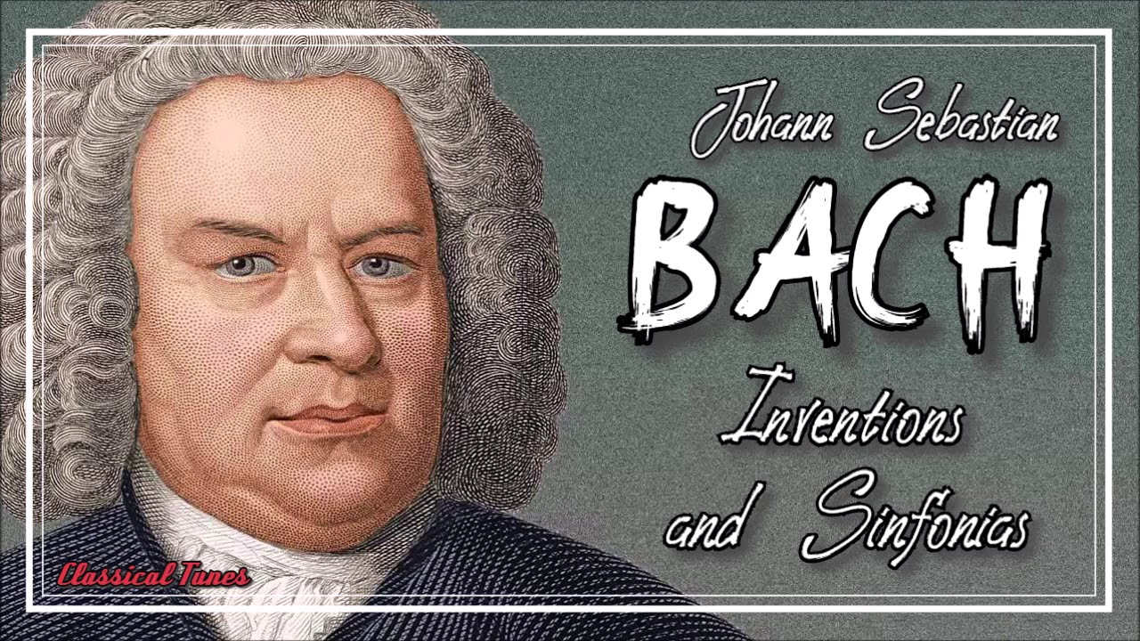 Johann Sebastian Bach Inventions And Sinfonias - YouTube