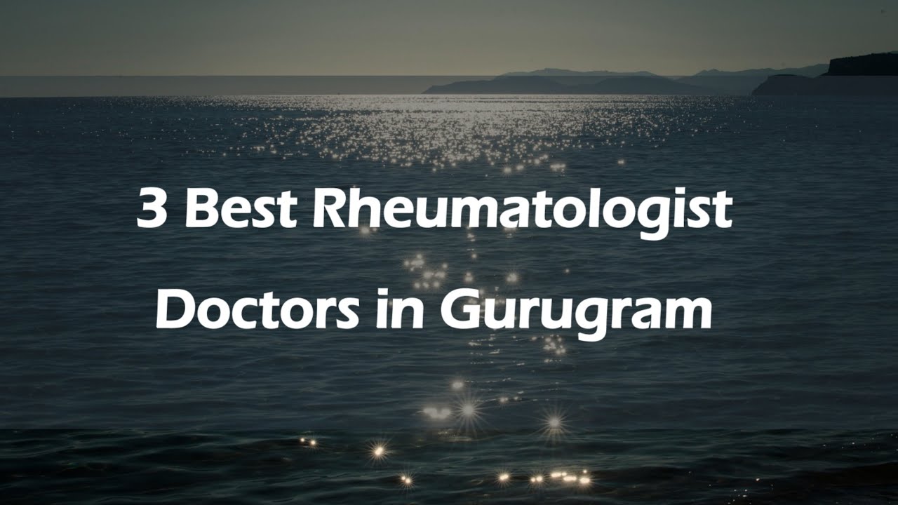 3 Best Rheumatologist doctors in Gurugram, Haryana 2025 ...