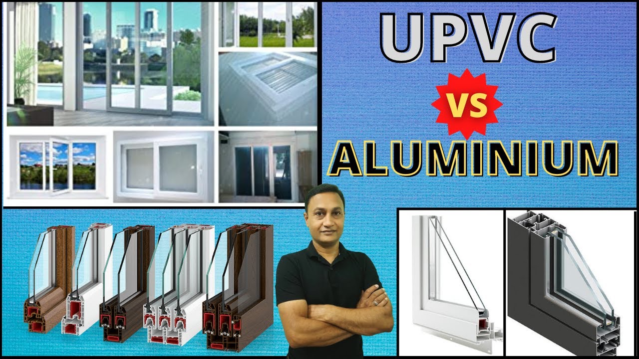 UPVC vs ALUMINIUM | Difference Between UPVC & Aluminium Explained in ...