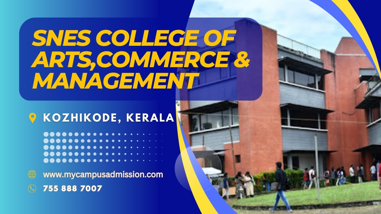 SNES College of Arts, Commerce and Management - Kunnamangalam ...