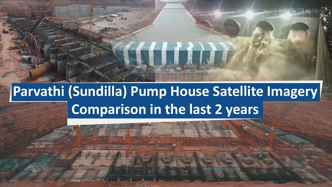 Parvathi (Sundilla) Pump House Satellite Imagery Comparison in the last ...
