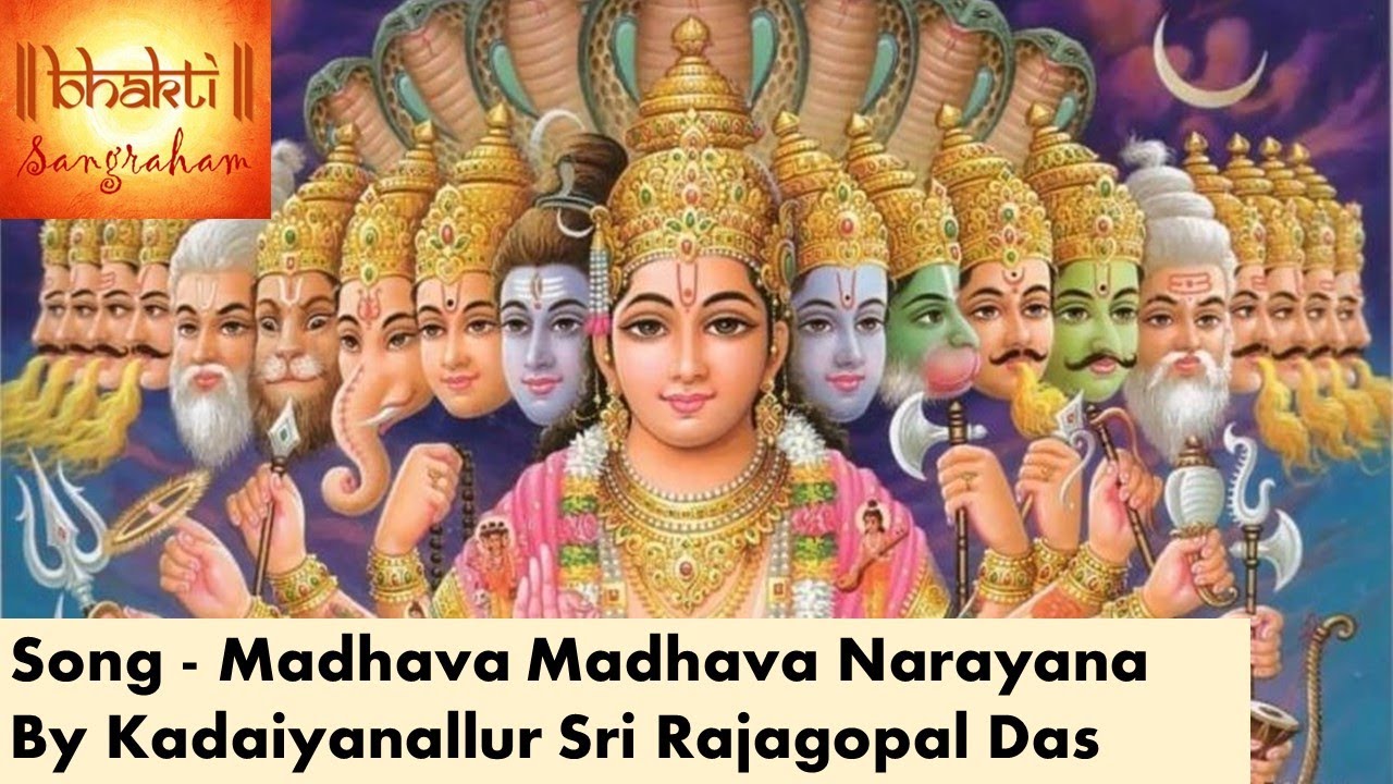 Madhava Madhava Narayana | KRG | Kadaiyanallur Sri Rajagopal Das - YouTube