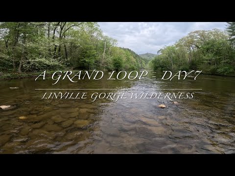 A Grand Loop - Linville Gorge ... Day 7 4K - YouTube
