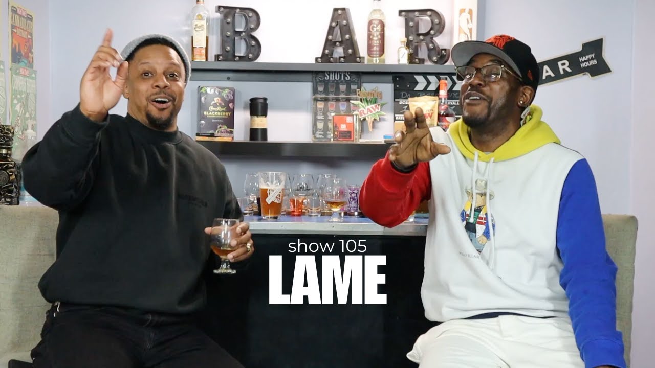 Lame | Show 105 (Lebron v Stephen A. Smith, Jim Jones, Boosie in Akron ...