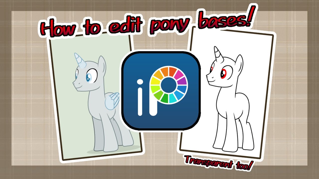 How to edit Pony bases! PT1 [IbisPaintX TUTORIAL] - YouTube