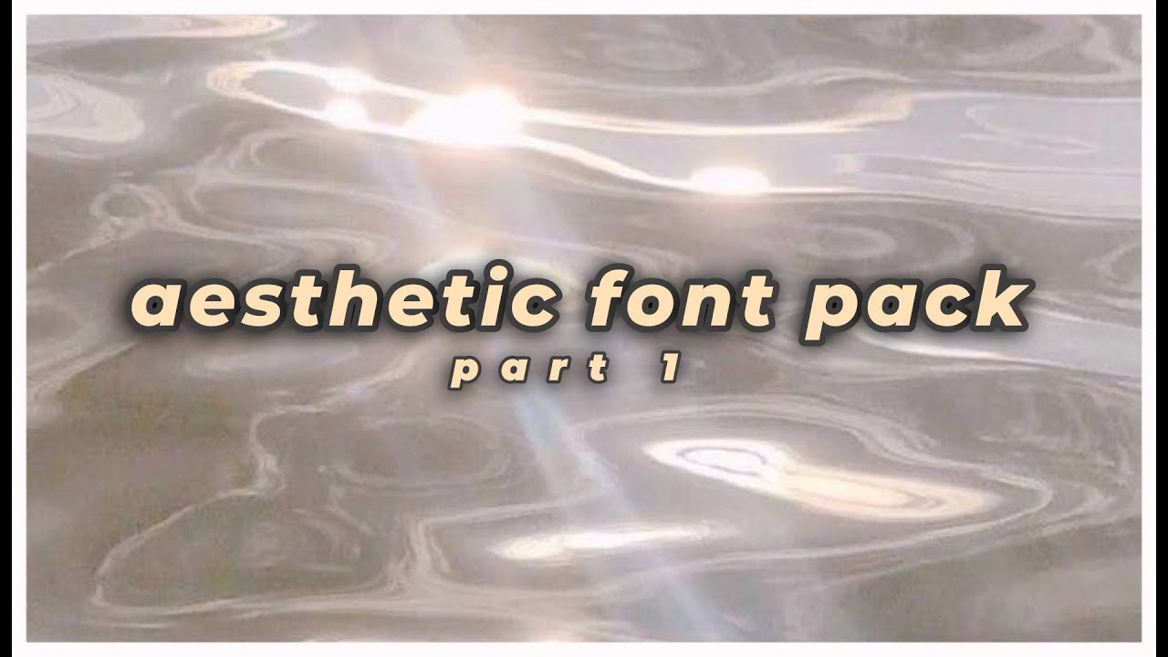 aesthetic font pack♡ - YouTube