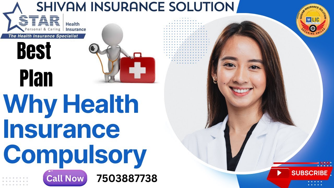 Why Health Insurance compulsory |Ultimate Health Insurance Guide ...