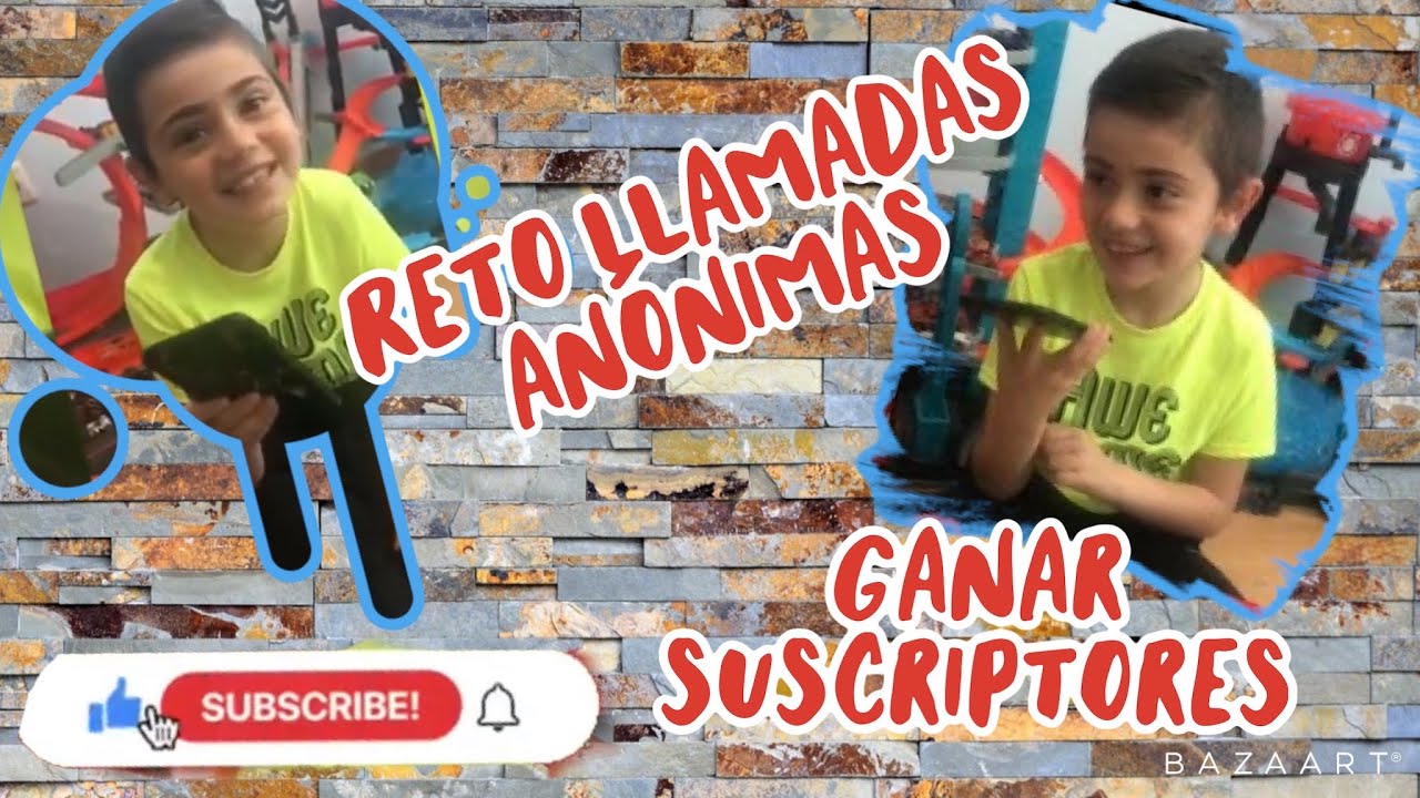 Reto llamadas anónimas, Ganar SuScriptoreS, mi reto #ganarsuscriptores ...