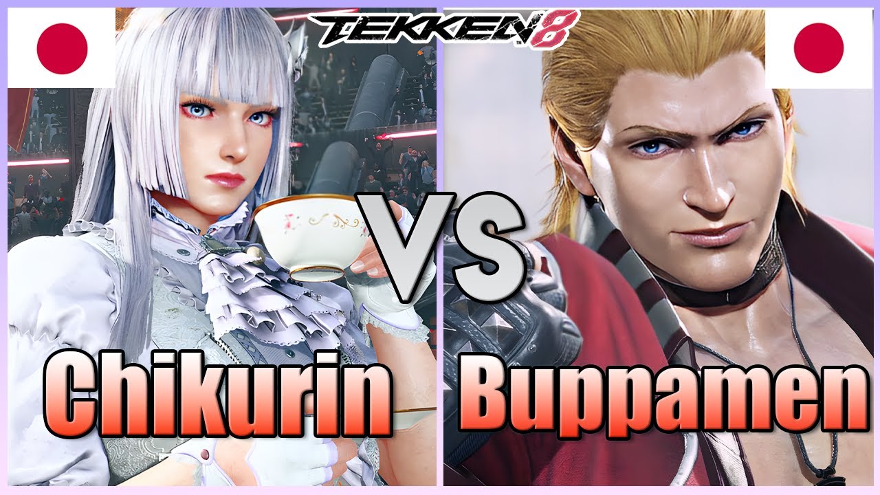 Tekken 8 Chikurin (Rank #1 Lili) Vs Buppamen91 (Rank #1 Steve) Ranked ...