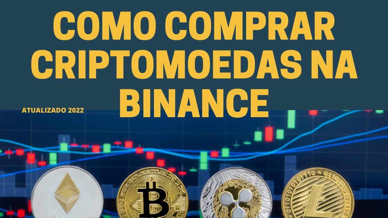 COMO COMPRAR CRIPTOMOEDAS NA BINANCE - (Atualizado 2022) - YouTube