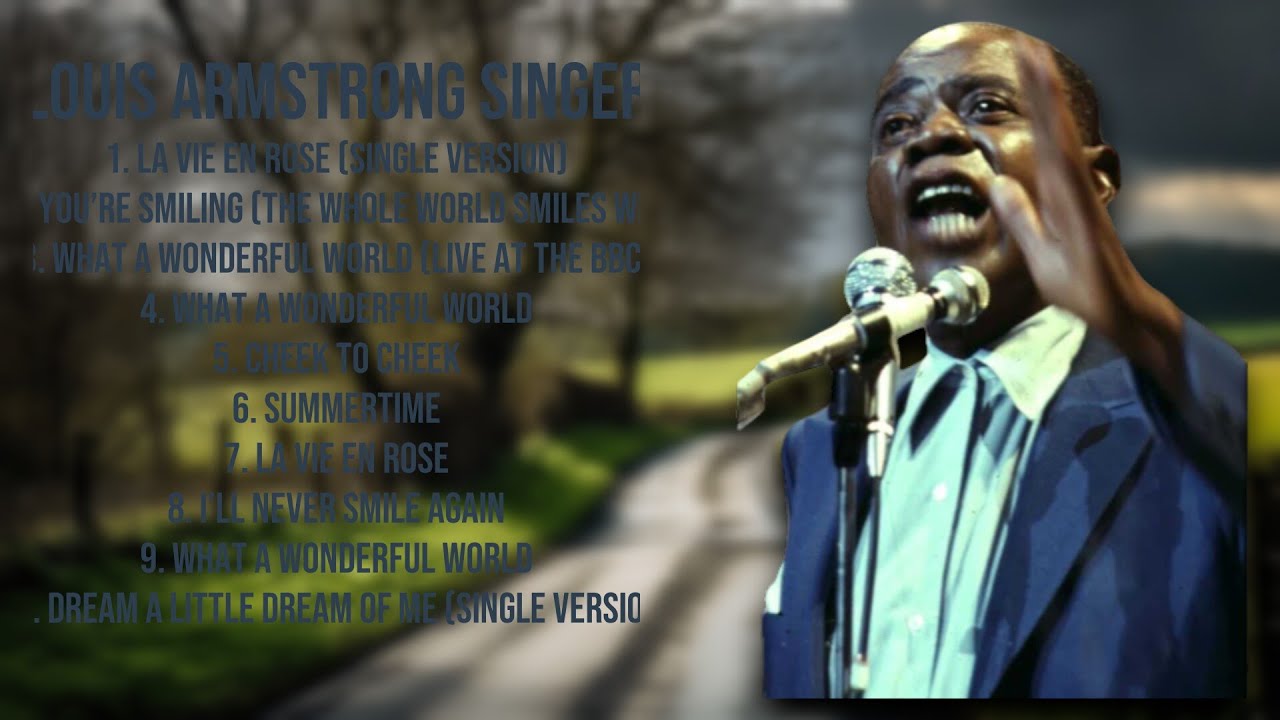 Louis Armstrong Singer-The ultimate hits anthology-Leading Hits Mix ...
