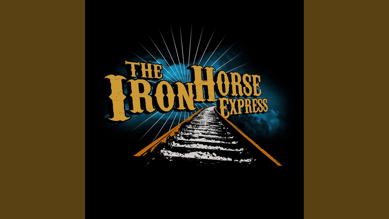 The Iron Horse Express - YouTube
