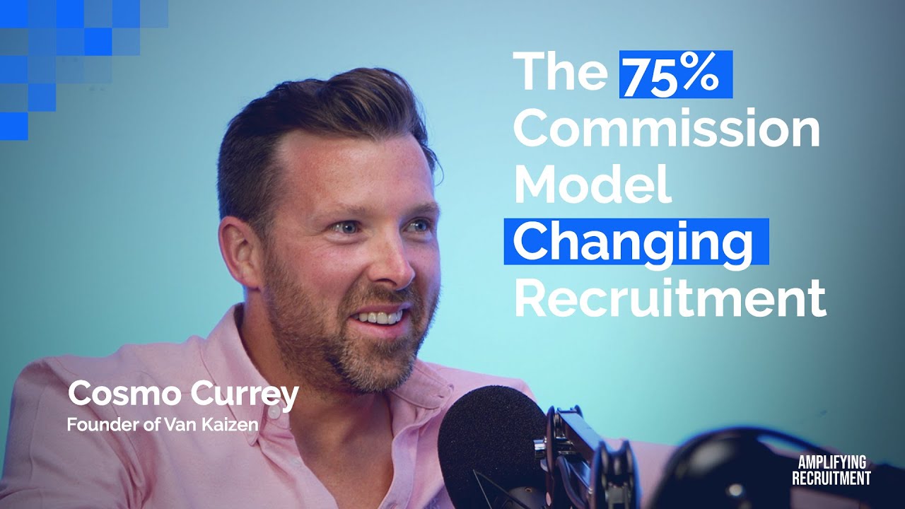 The 75% Commission Model Changing Recruitment with Cosmo Currey - YouTube