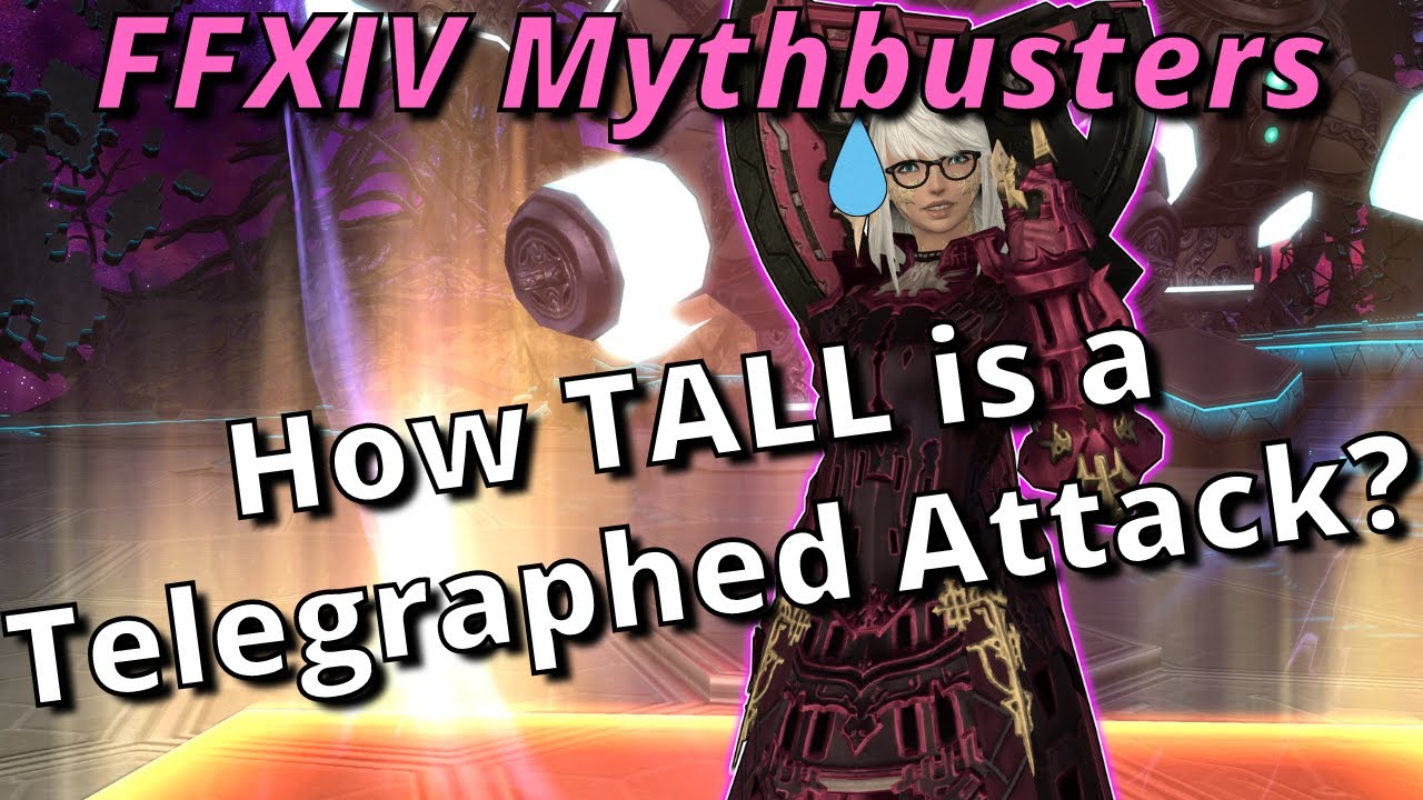 FFXIV Mythbusters | How TALL is a Telegraph? This and six more Myths ...