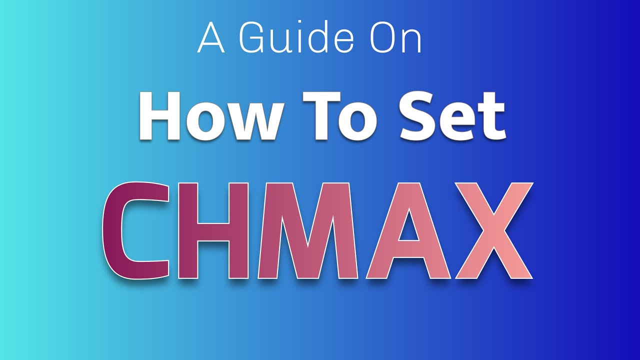 Chmax, a complete guide on how to set and watch out of coverage ...