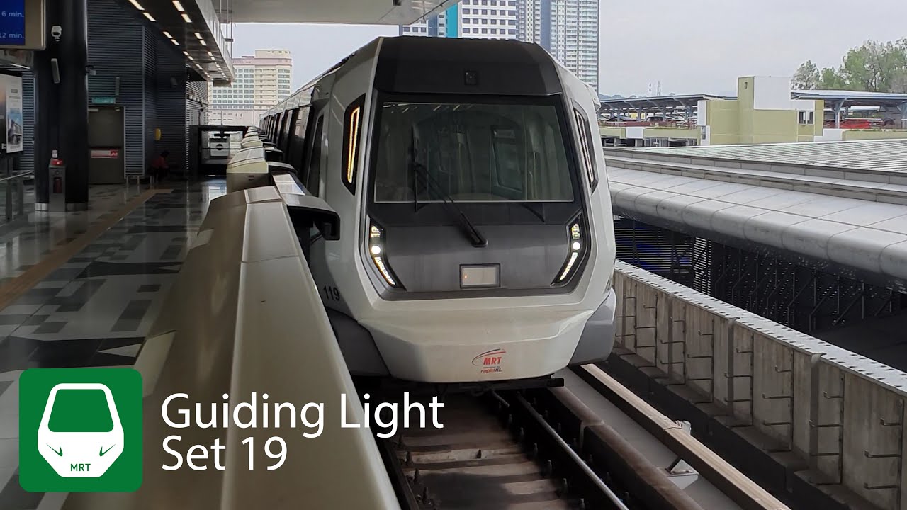 MRT KAJANG LINE (SBK LINE) GUIDING LIGHT SET 19 ARRIVING, TERMINATES ...