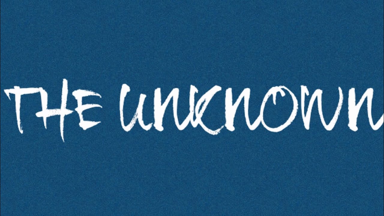 The unknown ( full video ) - YouTube