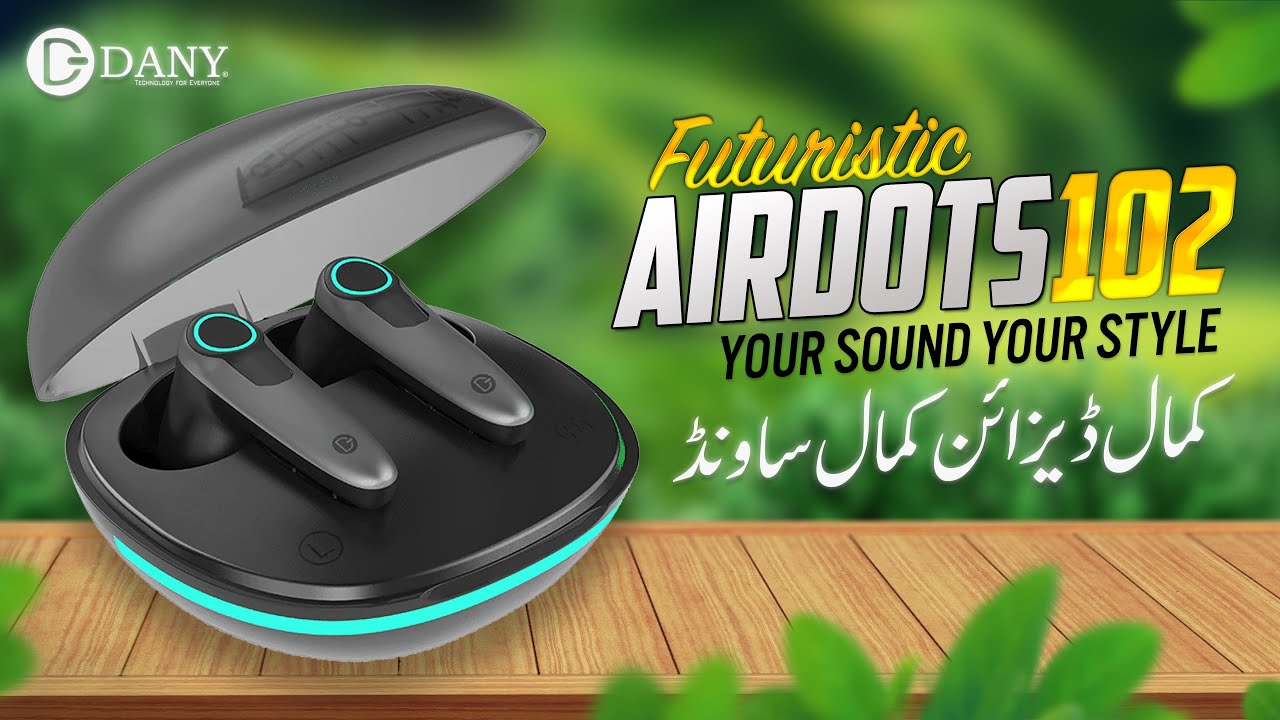 Introducing the New Futuristic Dany Airdots 102 - YouTube