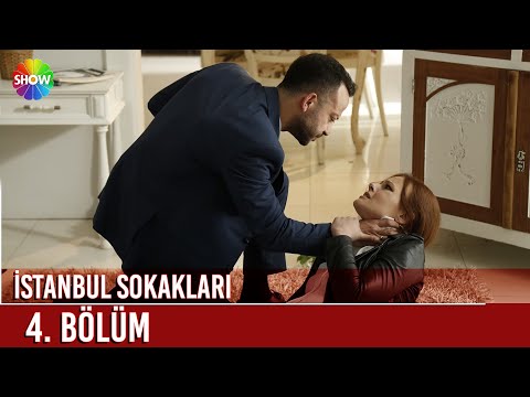 İstanbul Sokakları | 4. Bölüm