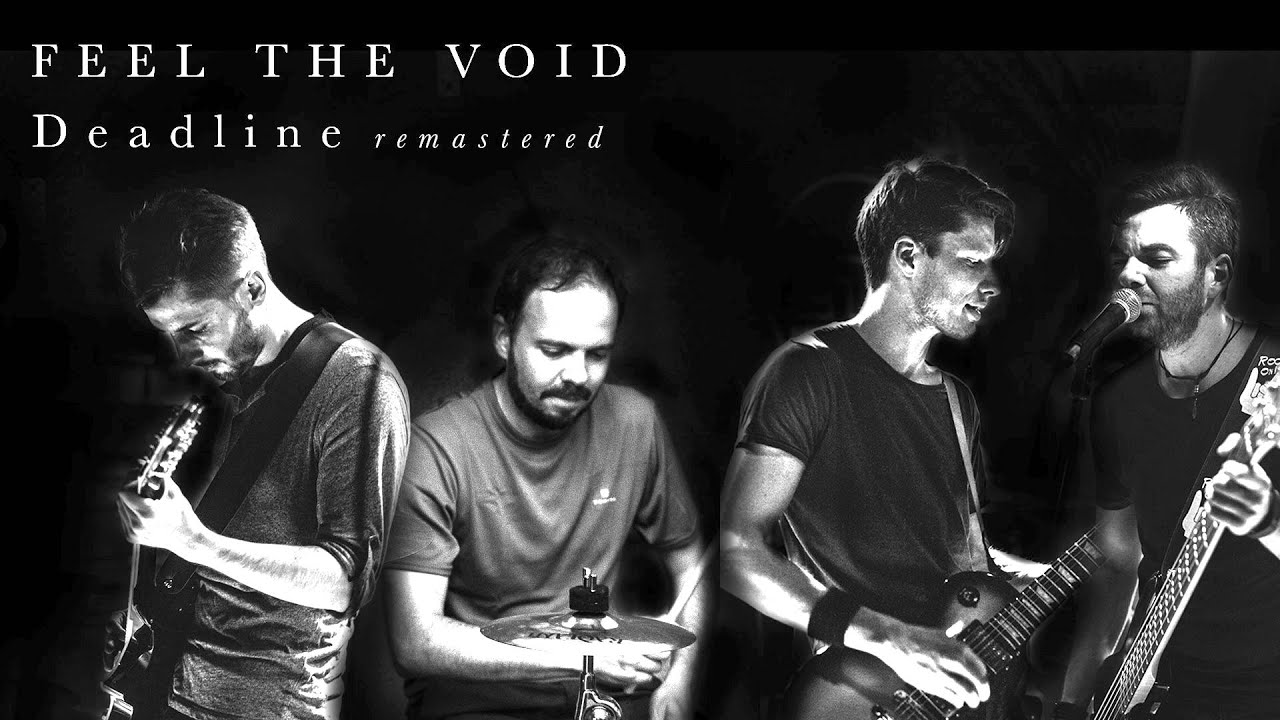 Feel The Void :: DEADLINE (remastered) - YouTube