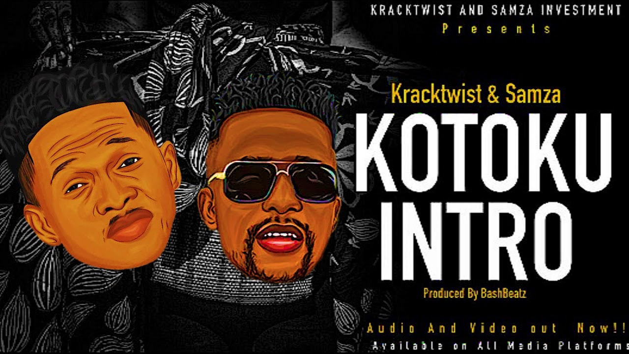 Kracktwist and samza Kotoku intro-official audio - YouTube