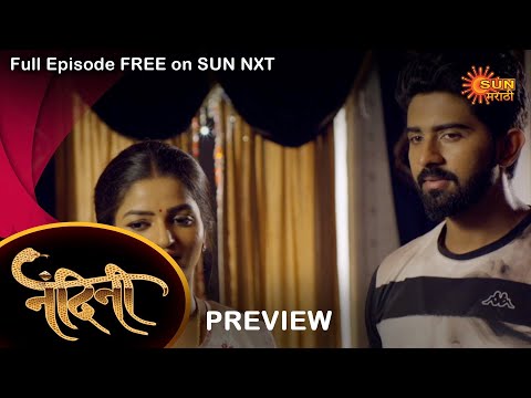Nandini - Preview | 11 Nov 2022 | Full Ep FREE on SUN NXT | Sun Marathi Serial