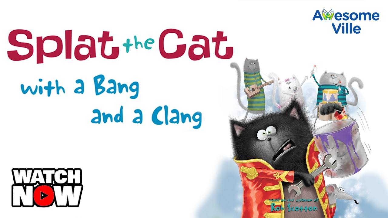 Splat the Cat with a Bang and a Clang - Read aloud story - YouTube