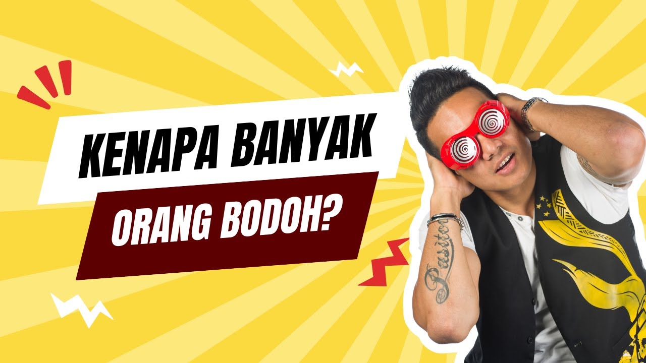 Kenapa Banyak Orang Bodoh di Indonesia? - YouTube