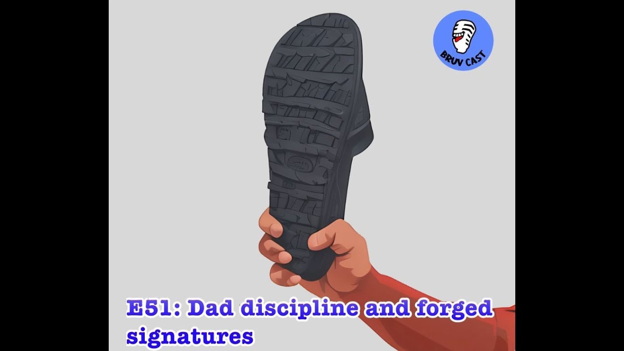 E51: Dad discipline and forged signatures - YouTube