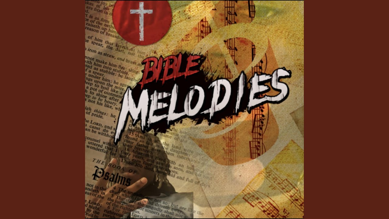 Bible Melodies - YouTube