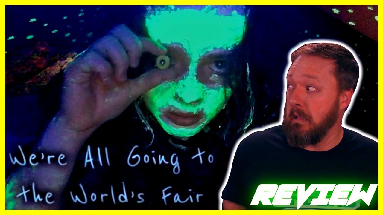 WE'RE ALL GOING TO THE WORLD'S FAIR - Movie Review (Nightstream Film ...
