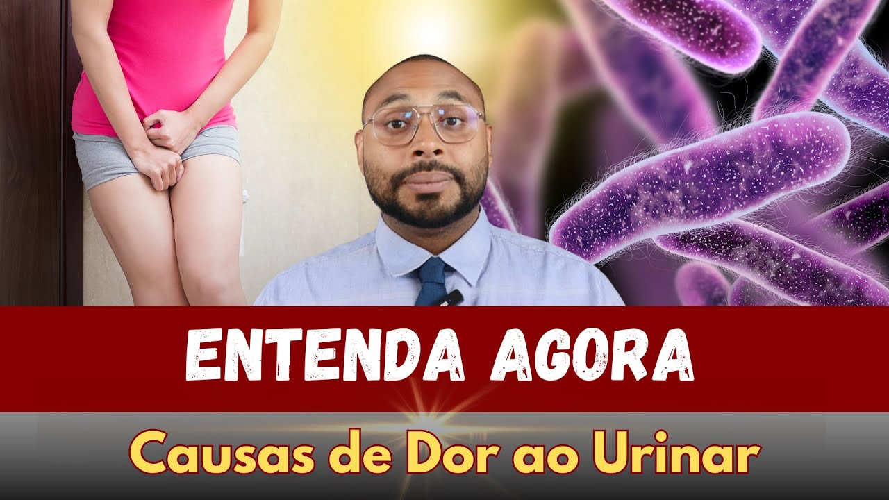 Por Que Você Está Sentindo Dor para Urinar? - YouTube