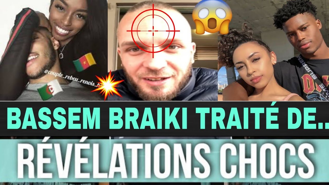 CHOC 😱🤭 BASSEM BRAIKI TRÈS REMONTÉ SUR LES COUPLES ENTRE..... - YouTube