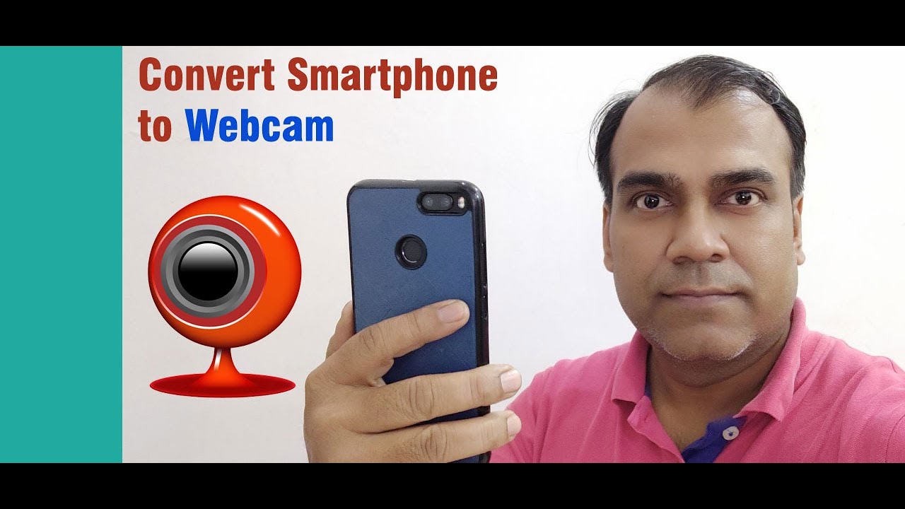 Convert Smartphone to Webcam - YouTube