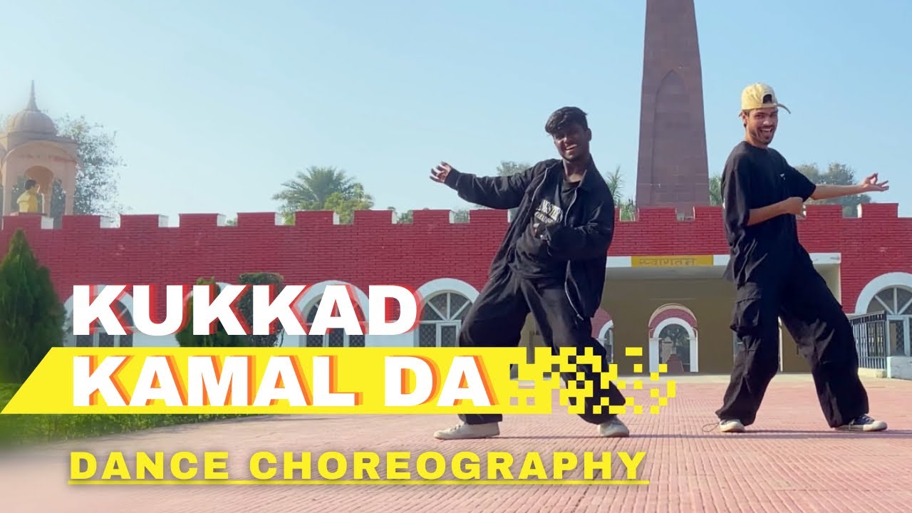 Kukkad Kamal Dance Choreography || Munda Kukkad Kamal Da 🔥 || - YouTube