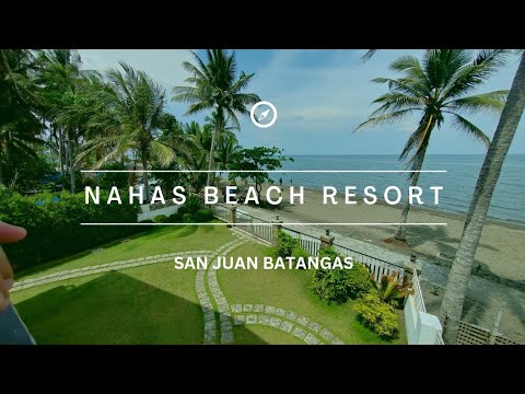 Nahas Beach Resort San Juan Batangas - Branch Summer Outing - YouTube