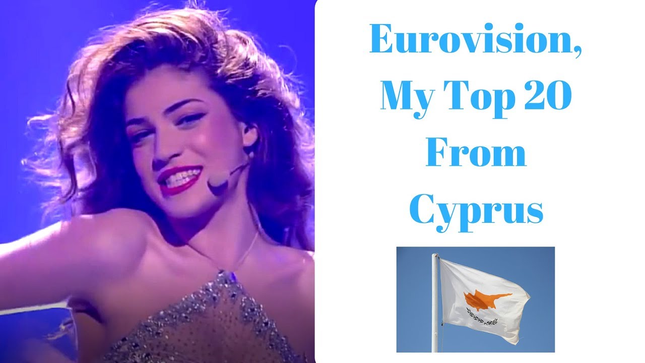Cyprus At Eurovision - My Top 20 - YouTube