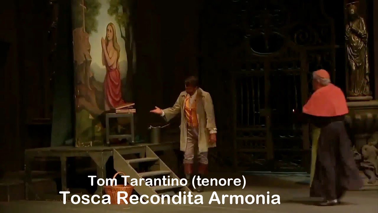 RECONDITA ARMONIA - TOM TARANTINO (tenore) Tosca di G.Puccini - YouTube