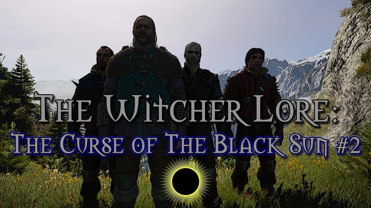 Legends of The Witcher | The Curse of The Black Sun 2 - YouTube