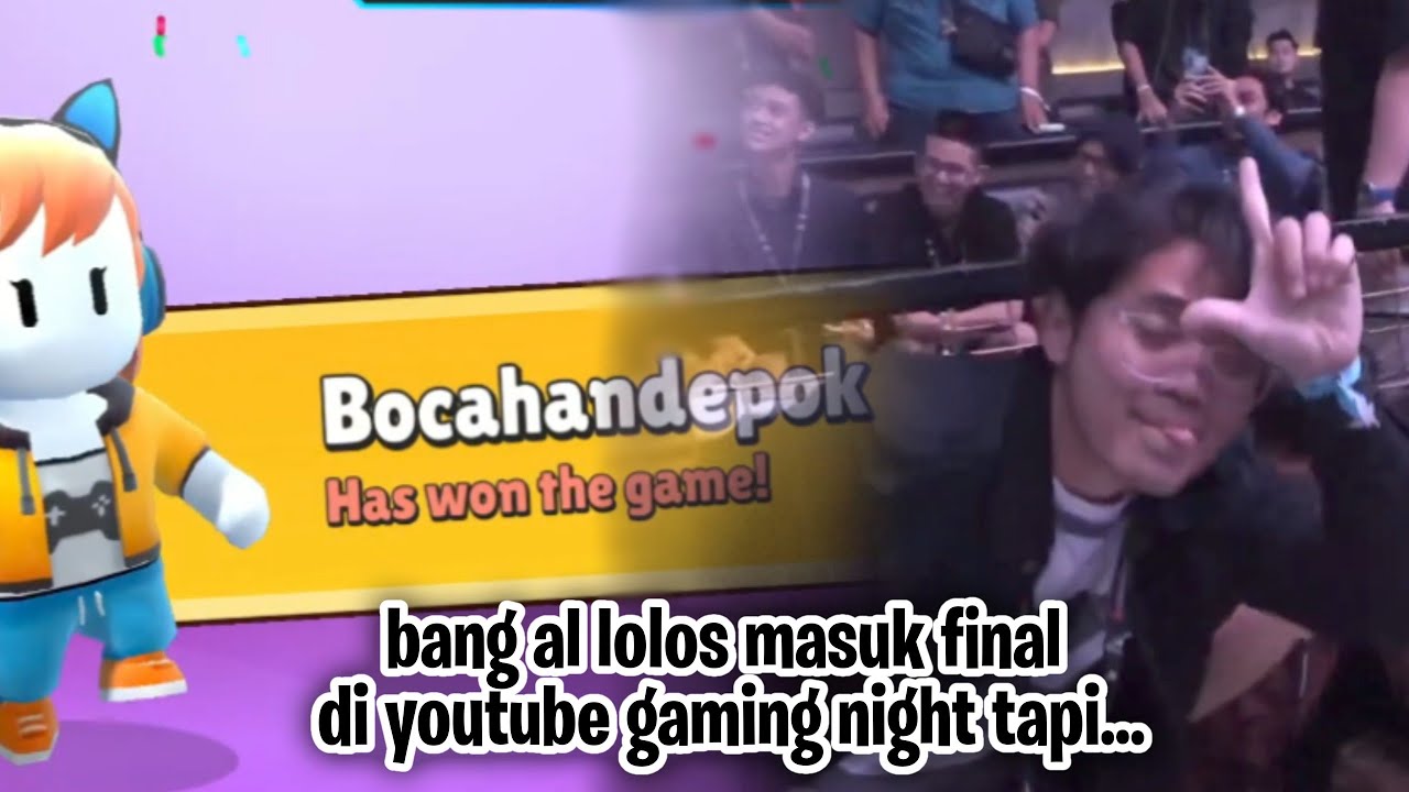 Bang AL lolos ke final stumble guys di youtube gaming night - YouTube