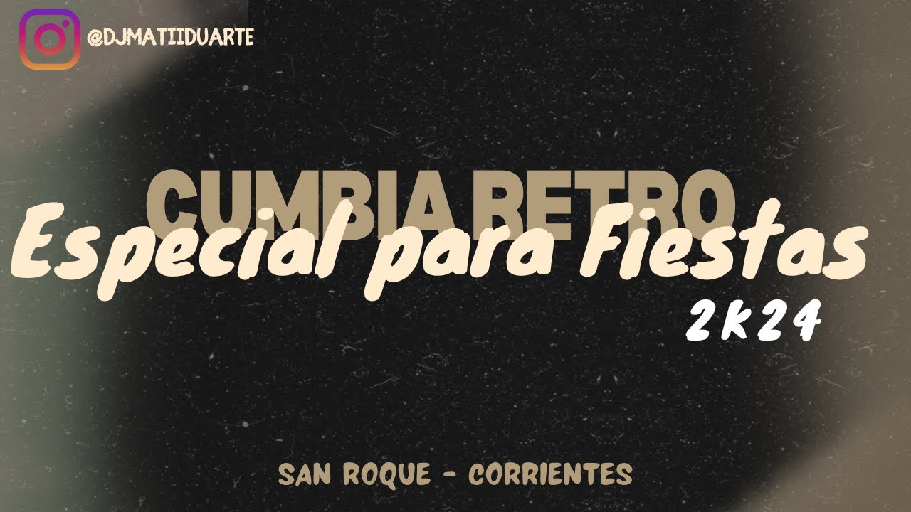 CUMBIA RETRO🥳I Especial para Fiestas I CUMBIA MIX DEL RECUERDO - DJ ...
