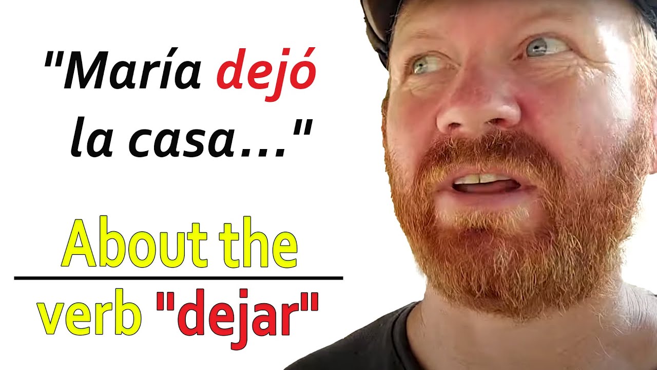 Spanish Vocabulary: the verb "dejar" and 8 ways to use it - YouTube