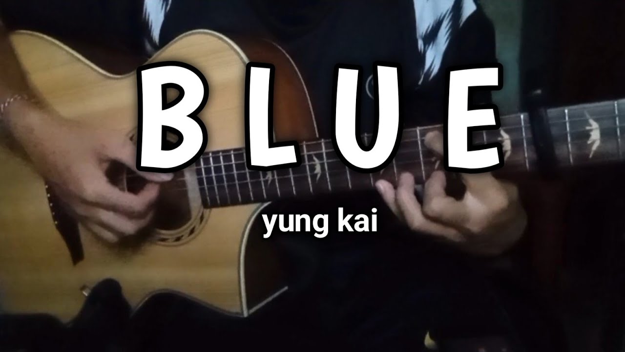 Blue Yung Kai Fingerstyle Guitar Cover Anggy Youtube