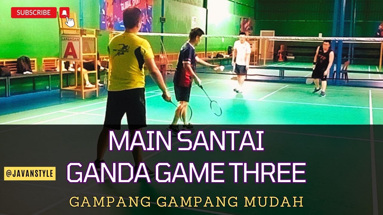 [BADMINTON] GANDA PERTAMA 2025 GAME KETIGA - YouTube