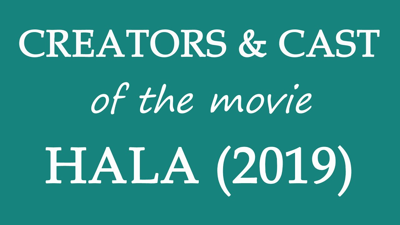 Hala (2019) Movie Information - YouTube