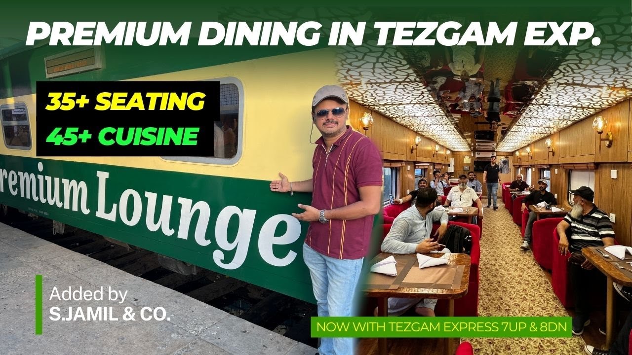 Pakistan Railways Tezgam Express Gets Its Own Premium Dining Lounge ...